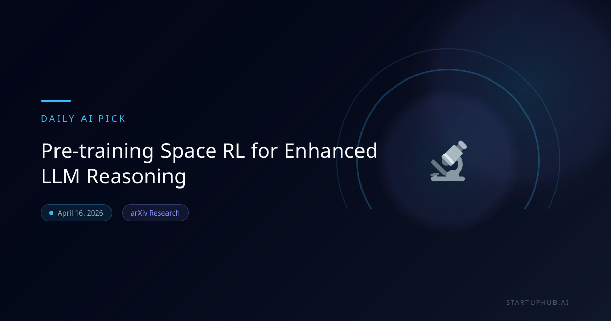 Pre-training Space RL for Enhanced LLM Reasoning | StartupHub.ai